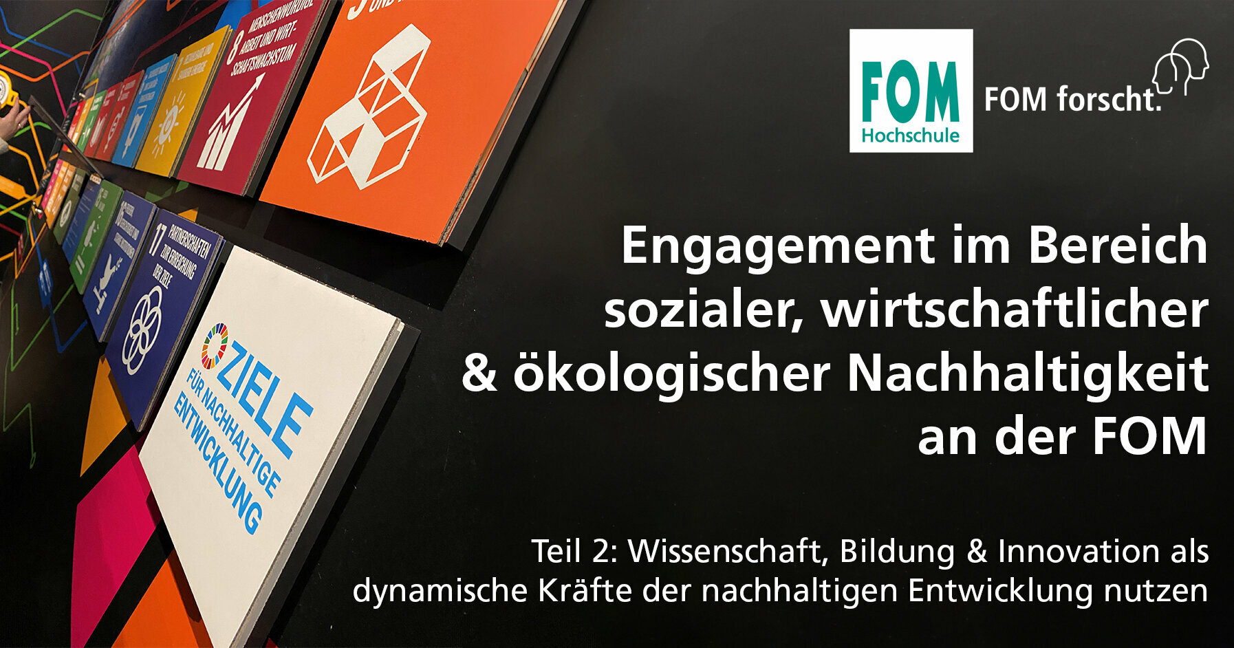 Engagement im Bereich sozialer, wirtschaftlicher & ökologischer Nachhaltigkeit an der FOM | Teil ...